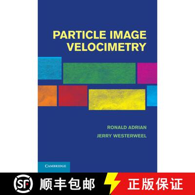 【3-4周达】精装 Particle Image Velocimetry: - Particle Image Velocimetry [9780521440080]