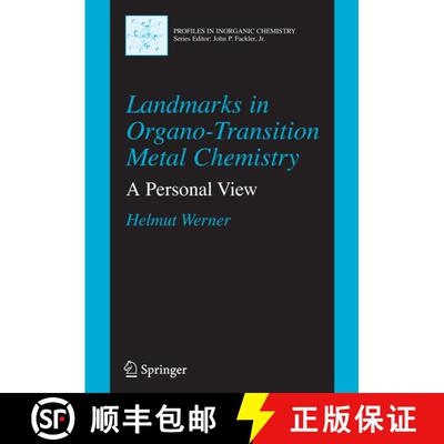【3-4周达】精装 Landmarks in Organo-Transition Metal Chemistry : A Personal View (1st Edition. 2nd Pr... [9780387098470]