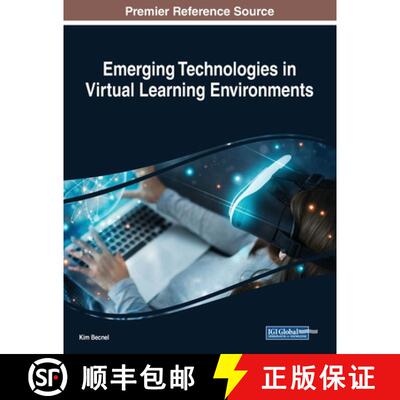 【3-4周达】Emerging Technologies in Virtual Learning Environments [9781522599159]