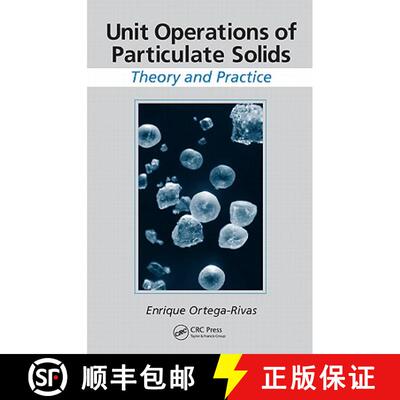 【3-4周达】精装 Unit Operations of Particulate Solids : Theory and Practice [9781439849071]