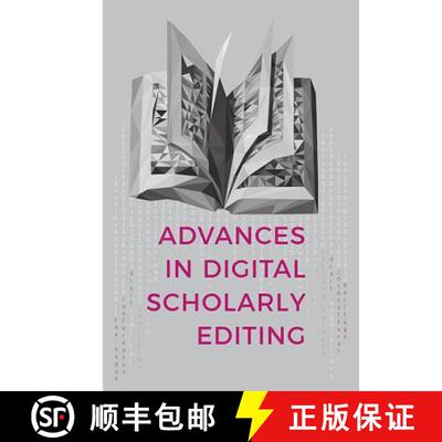 【3-4周达】精装 Advances in Digital Scholarly Editing: Papers Presented at the Dixit Conferences in t... [9789088904844]