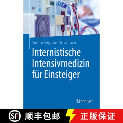 【3-4周达】Internistische Intensivmedizin fuer Einsteiger (1. Aufl. 2021) [9783662618226]