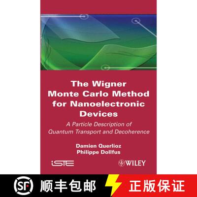 【3-4周达】精装 The Wigner Monte-Carlo Method For Nanoelectronic Devices: Particle Description Of Qua... [9781848211506]