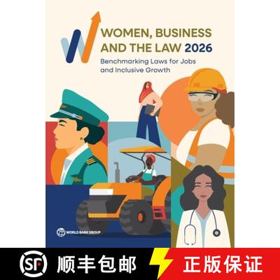 预订 Women, Business and the Law 2026 – Benchmarking Laws for Jobs, Equality, and Growth [9781464821967]