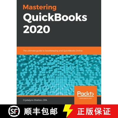 预订 Mastering QuickBooks 2020: The ultimate guide to bookkeeping and QuickBooks Online [9781789955101]