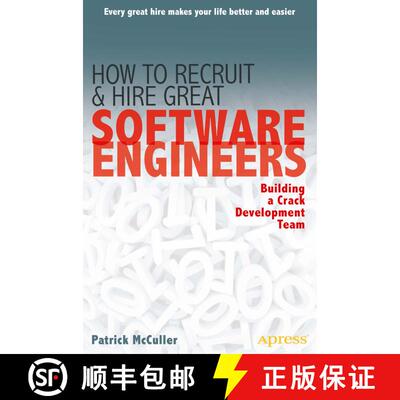 【3-4周达】How to Recruit and Hire Great Software Engineers : Building a Crack Development Team (1st ... [9781430249177]