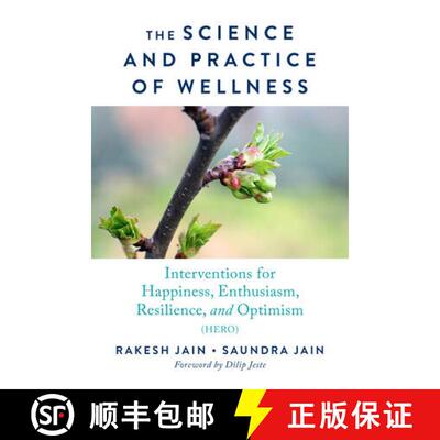 【3-4周达】The Science and Practice of Wellness – Interventions for Happiness, Enthusiasm, Resilienc... [9780393713657]
