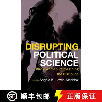 【3-4周达】Disrupting Political Science : Black Women Reimagining the Discipline [9798855800876]