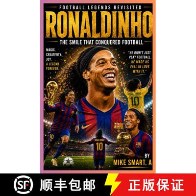 【3-4周达】Football Legends Revisited: Ronaldinho: The Smile That Conquered Football [9798184342191]
