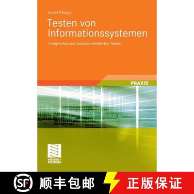 【3-4周达】Testen von Informationssystemen : Integriertes und prozessorientiertes Testen [9783834818669]