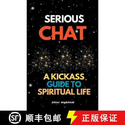 【3-4周达】Serious Chat A Kickass Guide to Spiritual Life [9798224749171]
