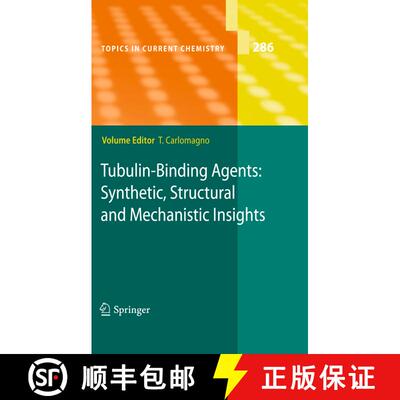【3-4周达】Tubulin-Binding Agents : Synthetic, Structural and Mechanistic Insights [9783642435942]