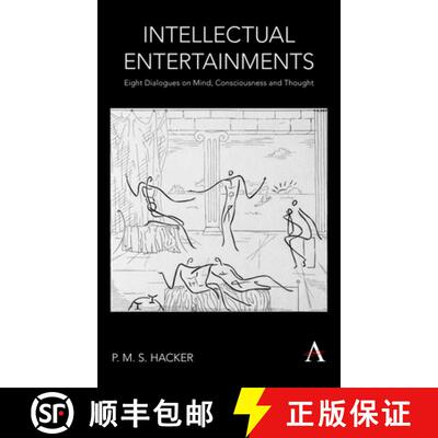 【3-4周达】Intellectual Entertainments : Eight Dialogues on Mind, Consciousness and Thought [9781785275555]