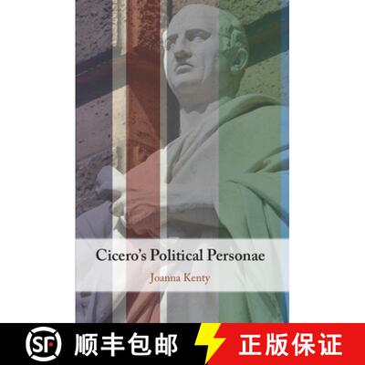 【3-4周达】Cicero's Political Personae [9781108813198]