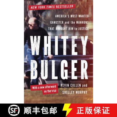 【3-4周达】Whitey Bulger – America`s Most Wanted Gangster and the Manhunt That Brought Him to Justice [9780393347258]