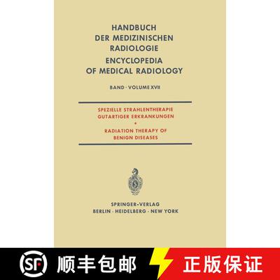 【3-4周达】Spezielle Strahlentherapie Gutartiger Erkrankungen / Radiation Therapy of Benign Diseases [9783642951541]