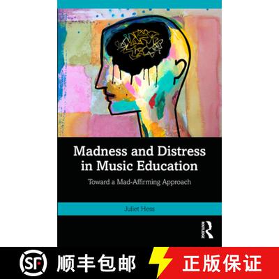 【3-4周达】Madness and Distress in Music Education: Toward a Mad-Affirming Approach [9781032662787]