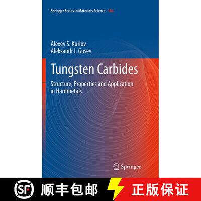 【3-4周达】Tungsten Carbides : Structure, Properties and Application in Hardmetals (Softcover reprint... [9783319343921]