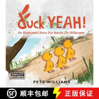 【3-4周达】duck YEAH!: An Illustrated Story for Adults on Willpower [9780648316725]