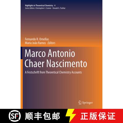 【3-4周达】Marco Antonio Chaer Nascimento : A Festschrift from Theoretical Chemistry Accounts (Softco... [9783662525029]