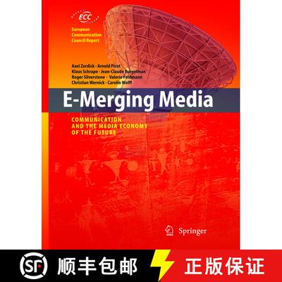 【3-4周达】E-Merging Media: Communication and the Media Economy of the Future [9783642062100]