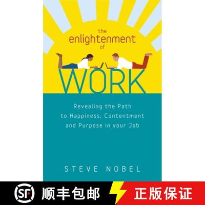 【3-4周达】The Enlightenment of Work: Revealing the Path to Happiness, Contentment and Purpose in You... [9781780283814]
