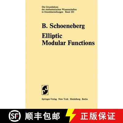 【3-4周达】Elliptic Modular Functions: An Introduction [9783642656651]
