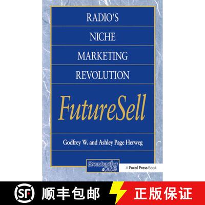 【3-4周达】Radio's Niche Marketing Revolution: Futuresell [9780240802022]