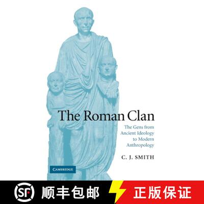 【3-4周达】精装 Roman Clan: The Gens from Ancient Ideology to Modern Anthropology - The Roman Clan: T... [9780521856928]