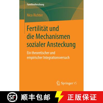【3-4周达】Fertilität und die Mechanismen sozialer Ansteckung : Ein theoretischer und empirischer In... [9783658158101]