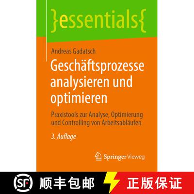【3-4周达】Geschäftsprozesse analysieren und optimieren : Praxistools zur Analyse, Optimierung und C... [9783658477813]