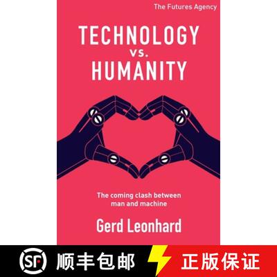 【3-4周达】Technology vs Humanity: The coming clash between man and machine [9783033074200]