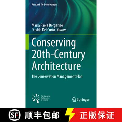 【3-4周达】Conserving 20th-Century Architecture: The Conservation Management Plan [9783031163548]