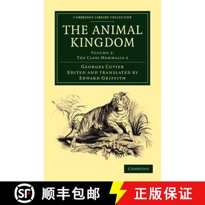 预订 Animal Kingdom: Arranged in Conformity with its Organization - Synopsis of the Species of the Cl... [9781108049559]