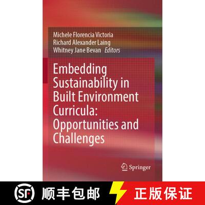 【3-4周达】Embedding Sustainability in Built Environment Curricula: Opportunities and Challenges [9783031969119]