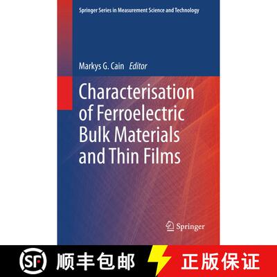 【3-4周达】精装 Characterisation of Ferroelectric Bulk Materials and Thin Films [9781402093104]