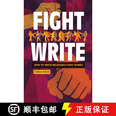 【3-4周达】Fight Write: How to Write Believable Fight Scenes [9781440300721]
