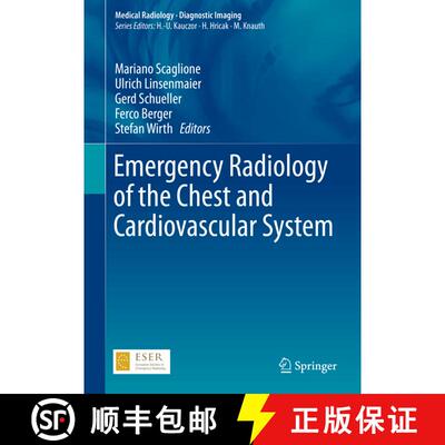 【3-4周达】精装 Emergency Radiology of the Chest and Cardiovascular System [9783319425825]