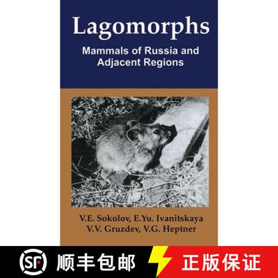 预订 精装 Lagomorphs: Mammals of Russia and Adjacent Regions [9781578085224]