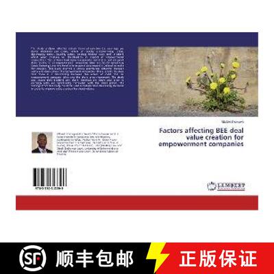 预订 Factors affecting BEE deal value creation for empowerment companies [9783330343399]