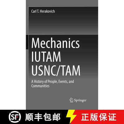 【3-4周达】Mechanics IUTAM USNC/TAM : A History of People, Events, and Communities (Softcover reprint... [9783319812526]