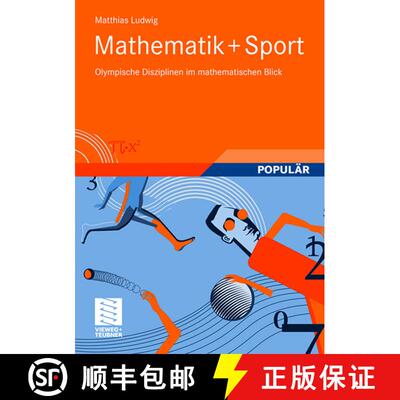 【3-4周达】精装 Mathematik+Sport : Olympische Disziplinen im mathematischen Blick: Olympische Diszipl... [9783834804778]
