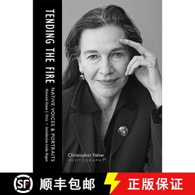 【3-4周达】精装 Tending the Fire: Native Voices and Portraits [9780826356451]