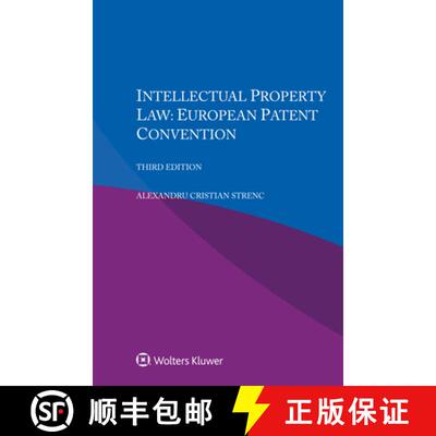 【3-4周达】Intellectual Property Law: European Patent Convention [9789403534282]