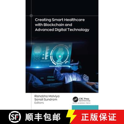 【3-4周达】Creating Smart Healthcare with Blockchain and Advanced Digital Technology [9781774915905]