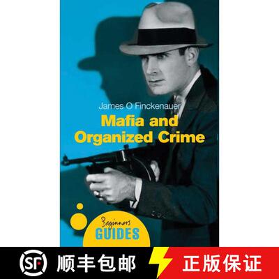 【3-4周达】Mafia and Organized Crime: A Beginner's Guide [9781851685264]