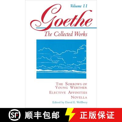 【3-4周达】Goethe, Volume 11 – The Sorrows of Young Werther––Elective Affinities––Novella [9780691043463]