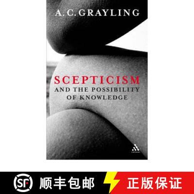 【3-4周达】Scepticism and the Possibility of Knowledge [9781847061737]
