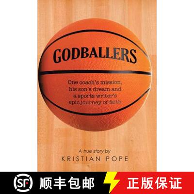 【3-4周达】精装 Godballers: One coach's mission, his son's dream and a sports writer's epic journey o... [9781490866031]
