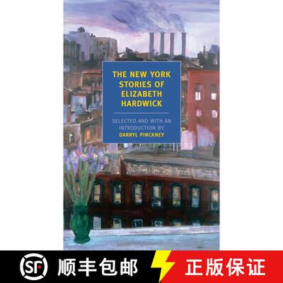 【3-4周达】The New York Stories of Elizabeth Hardwick [9781590172872]